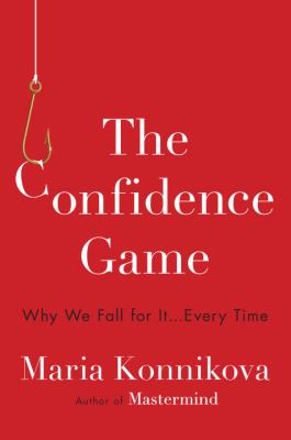 Believe It?: Bluff, The Great Swindle, and The Confidence Game ...